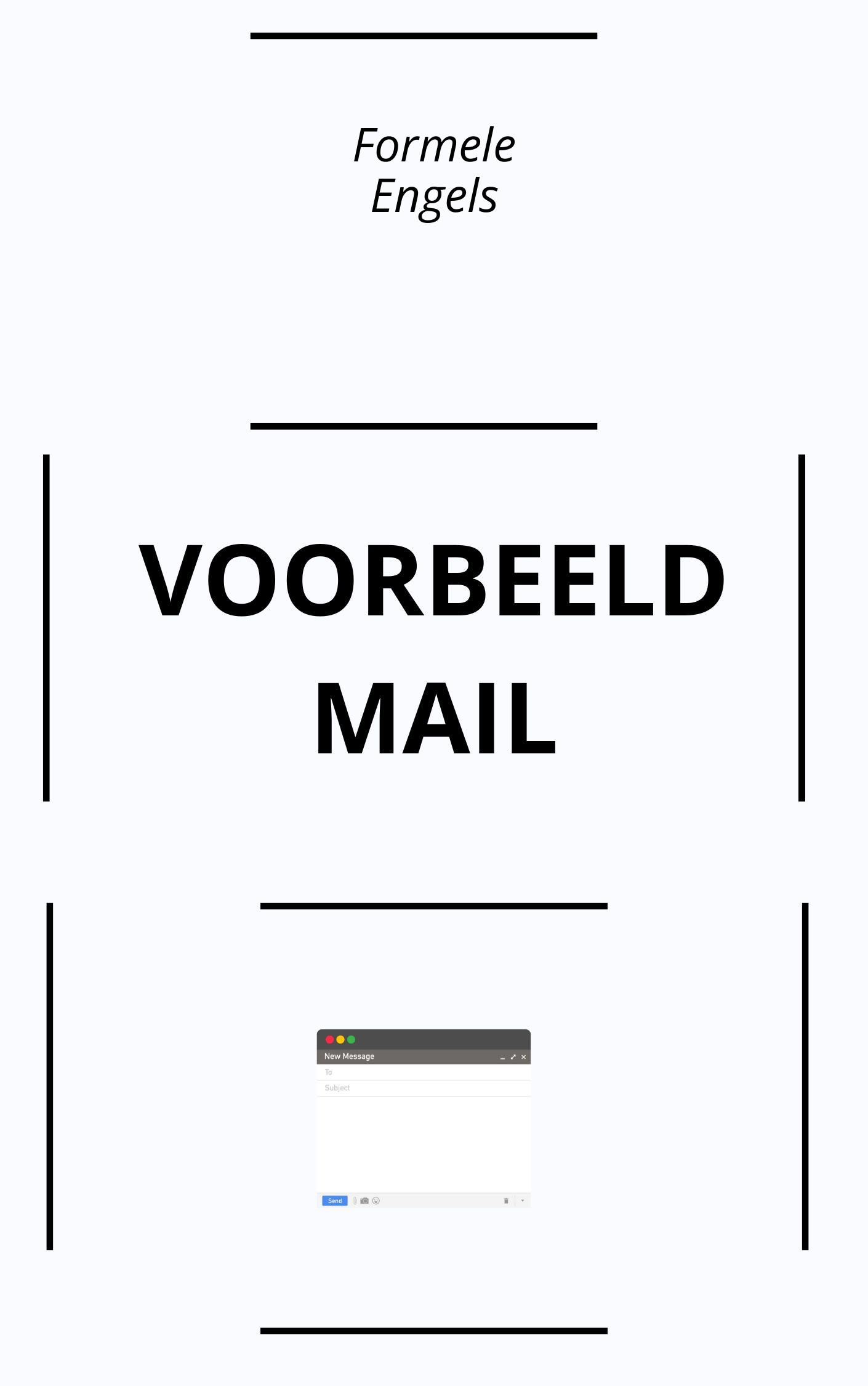 Formele Mail Engels Voorbeeld